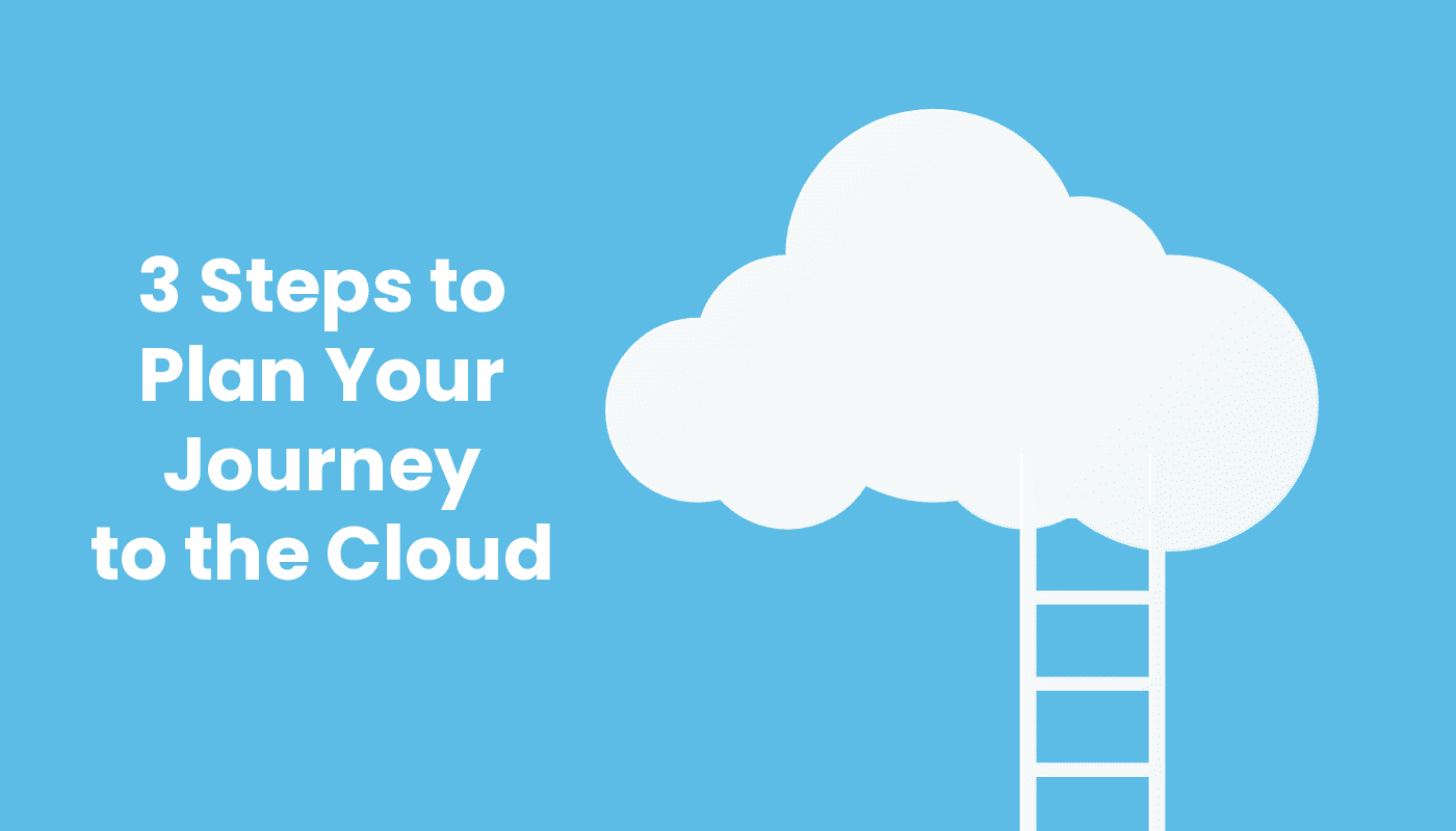 Three Steps to Plan Your Journey to the Cloud | Rhapsody
