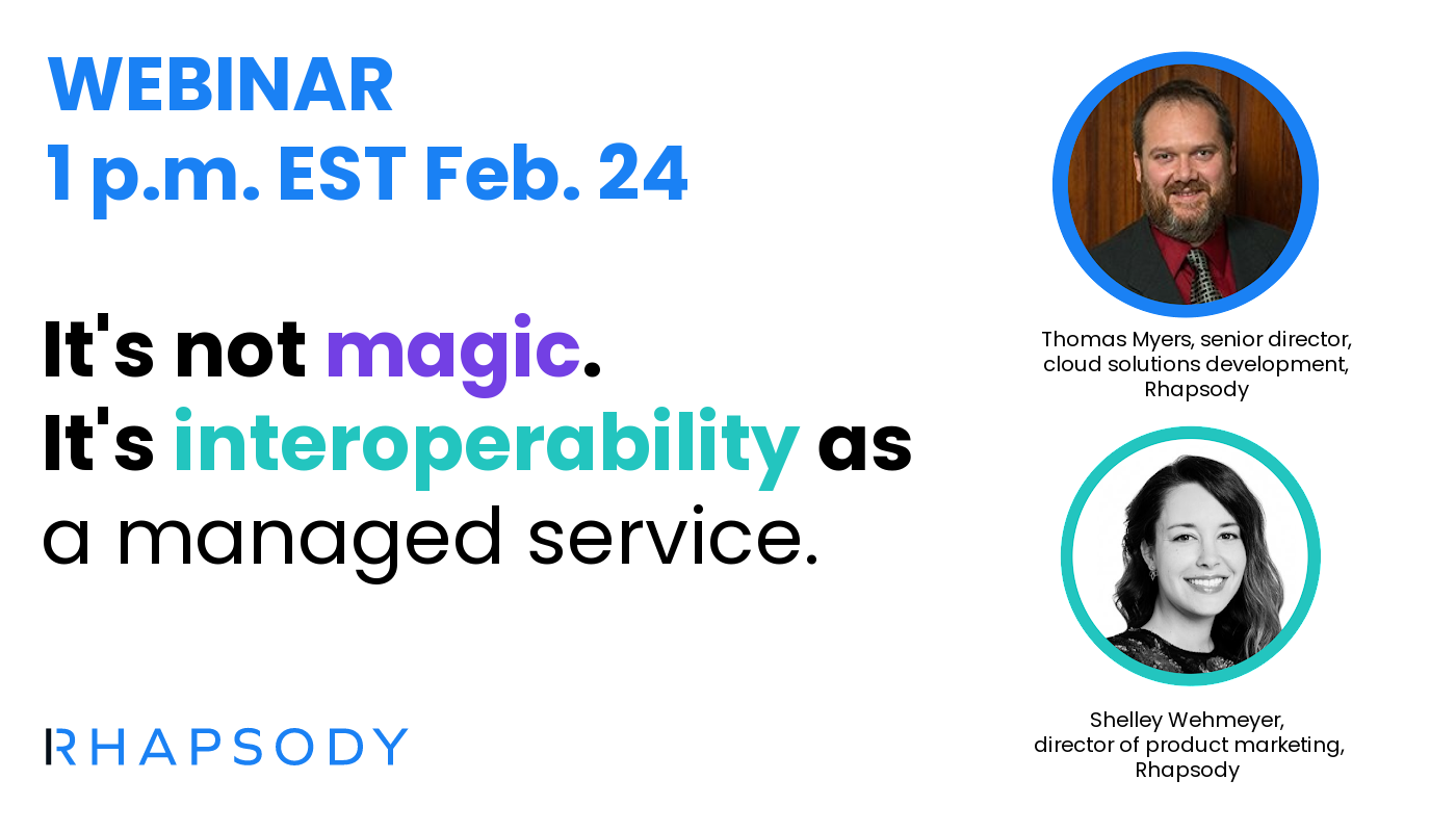 Webinar: Interoperability as a managed service | Rhapsody