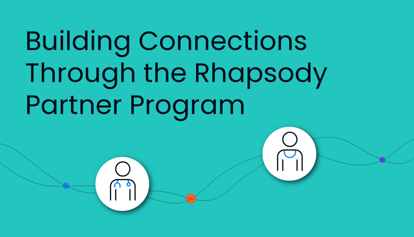 Building Connections Through the Lyniate Partner Program | Rhapsody