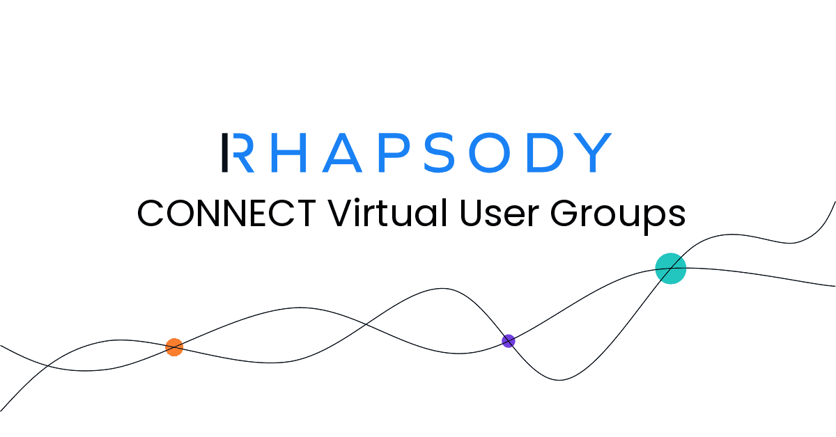 Rhapsody CONNECT Virtual User Groups | Rhapsody