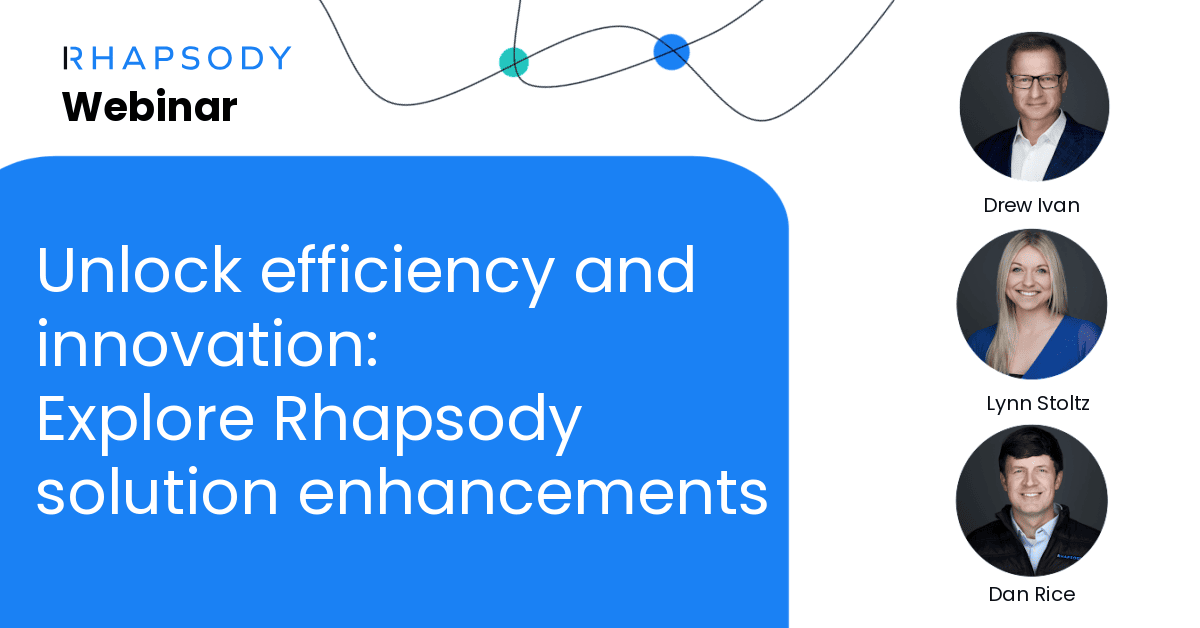 Webinar: Unlock efficiency and innovation: Explore Rhapsody solution enhancements | Rhapsody